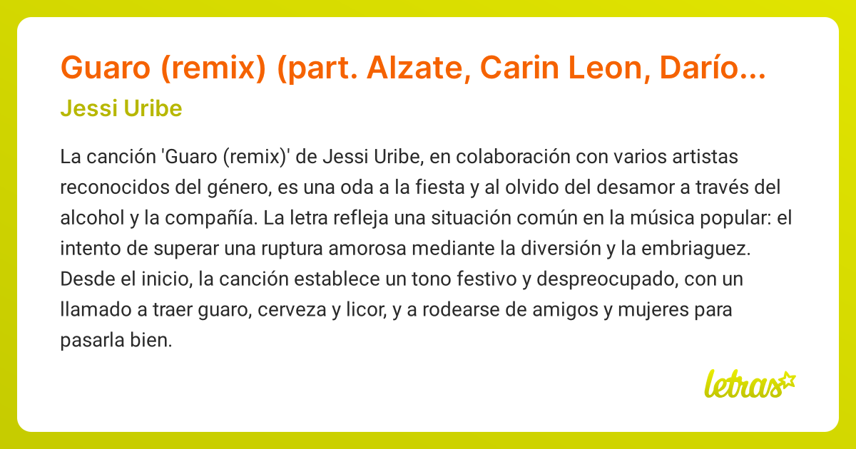 Significado de la canción Guaro (remix) (part. Alzate, Carin Leon ...