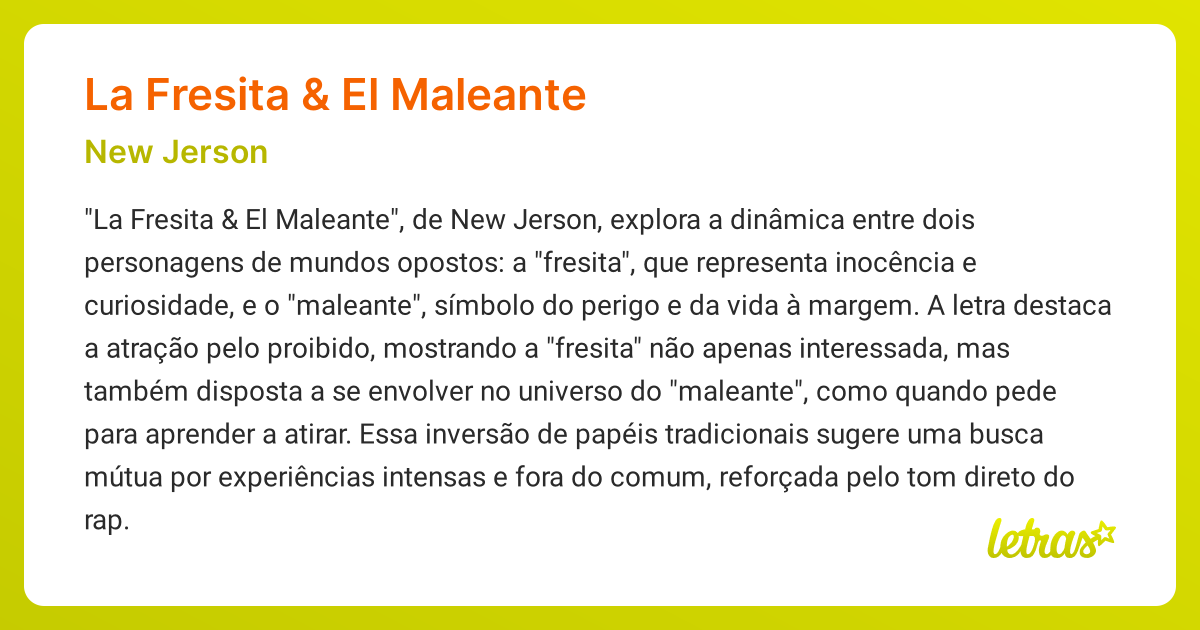 Significado da música LA FRESITA & EL MALEANTE (New Jerson) - LETRAS.MUS.BR