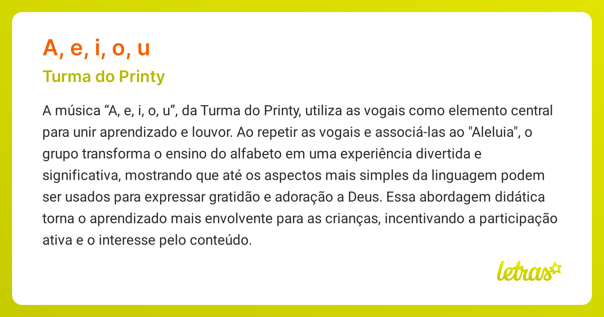 Significado da música A, E, I, O, U (Turma do Printy) - LETRAS.MUS.BR