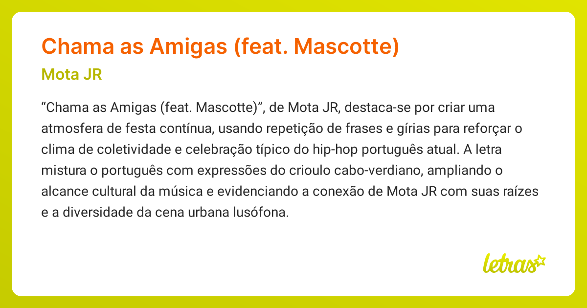 Significado da música Chama as Amigas (feat. Mascotte) (Mota JR ...