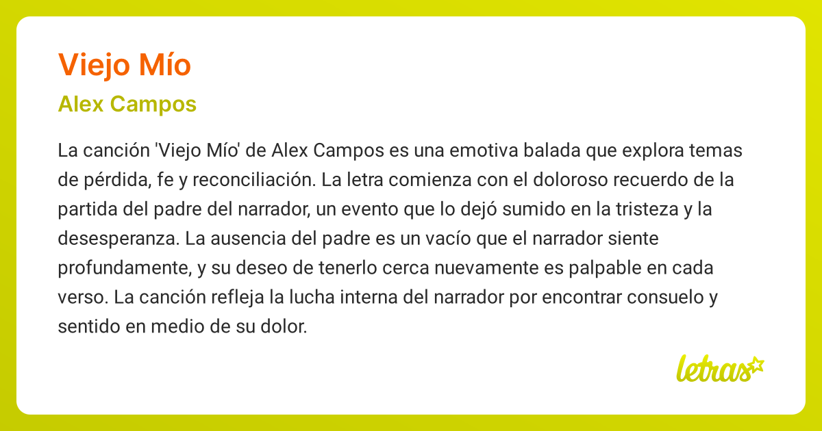 Significado de la canción VIEJO MÍO (Alex Campos) - LETRAS.COM