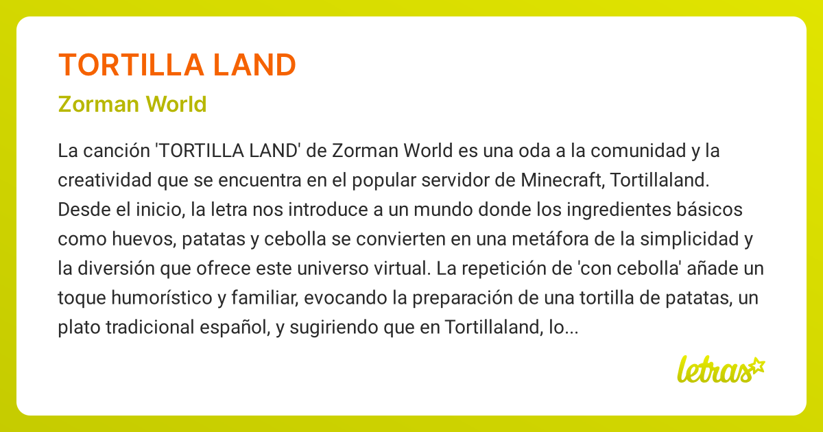 Significado de la canción TORTILLA LAND (Zorman World) - LETRAS.COM