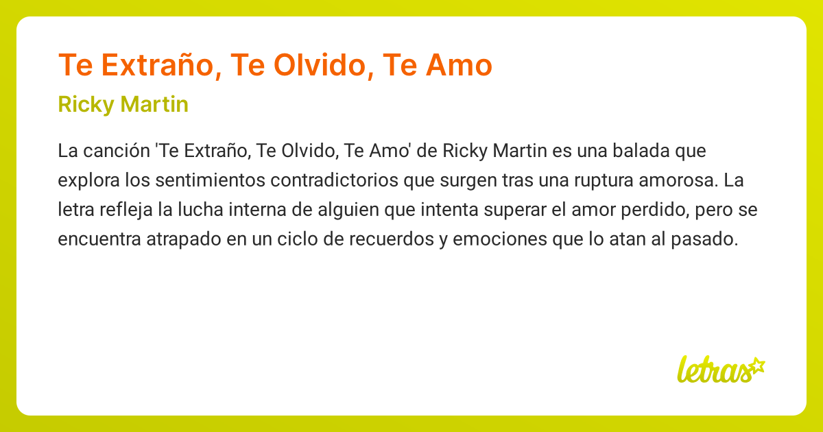 Significado de la canción TE EXTRAÑO, TE OLVIDO, TE AMO (Ricky Martin ...