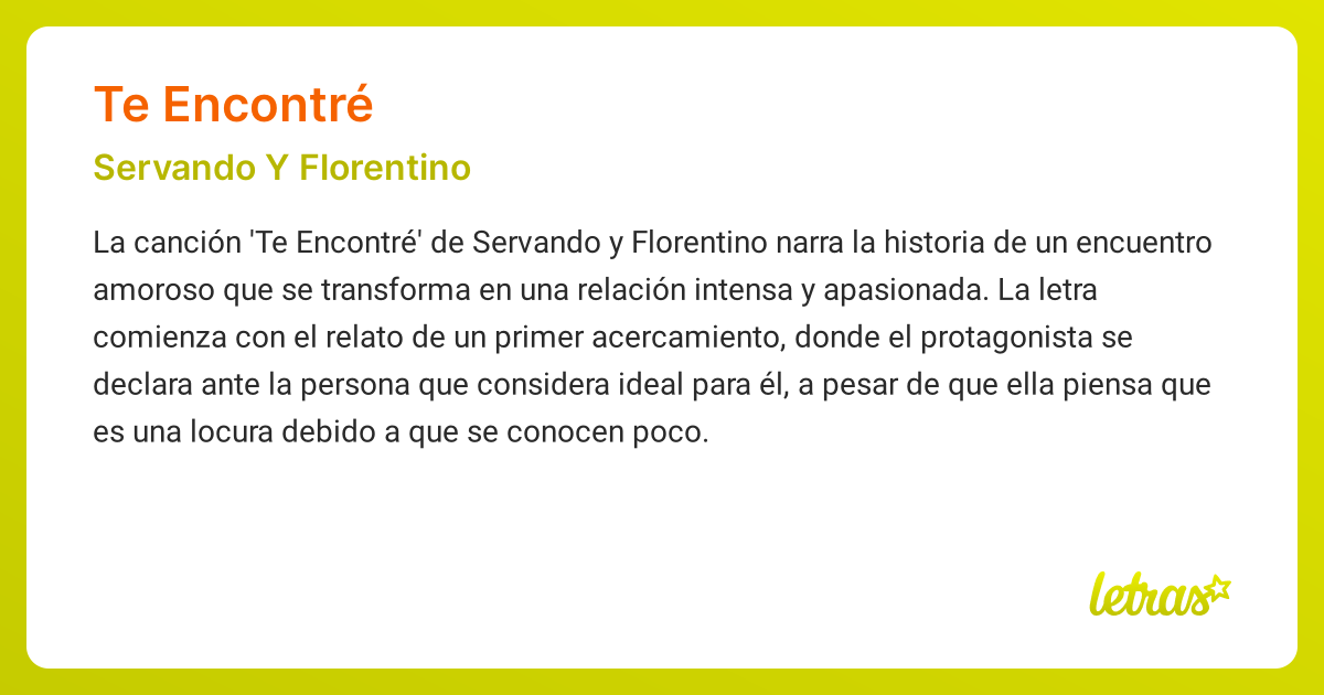 Significado de la canción TE ENCONTRÉ ( Servando Y Florentino) - LETRAS.COM