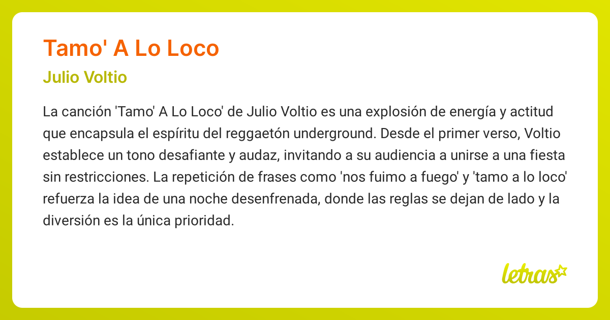 Significado de la canción TAMO' A LO LOCO (Julio Voltio) - LETRAS.COM