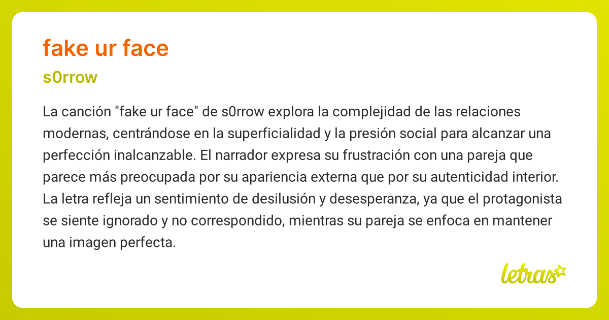 Significado de la canción FAKE UR FACE (s0rrow) - LETRAS.COM