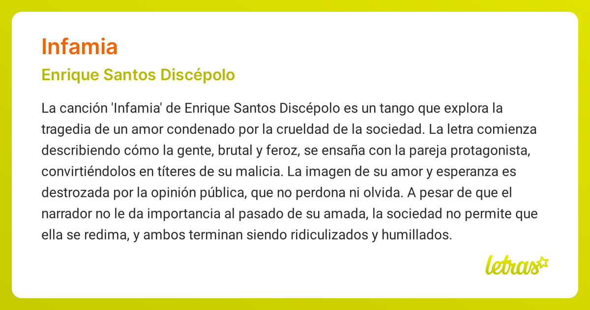Significado de la canción INFAMIA (Enrique Santos Discépolo) - LETRAS.COM