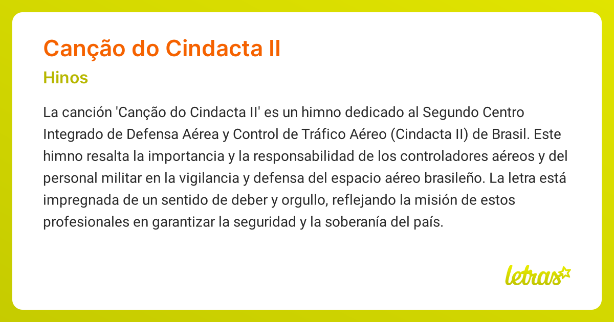 Significado de la canción CANÇÃO DO CINDACTA II (Hinos) - LETRAS.COM