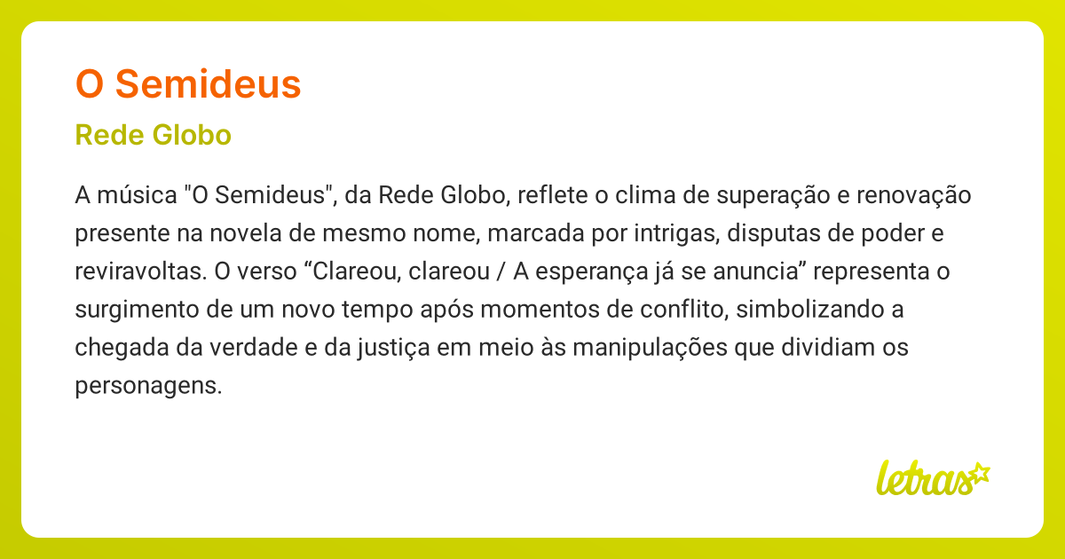 Significado da música O SEMIDEUS (Rede Globo) - LETRAS.MUS.BR