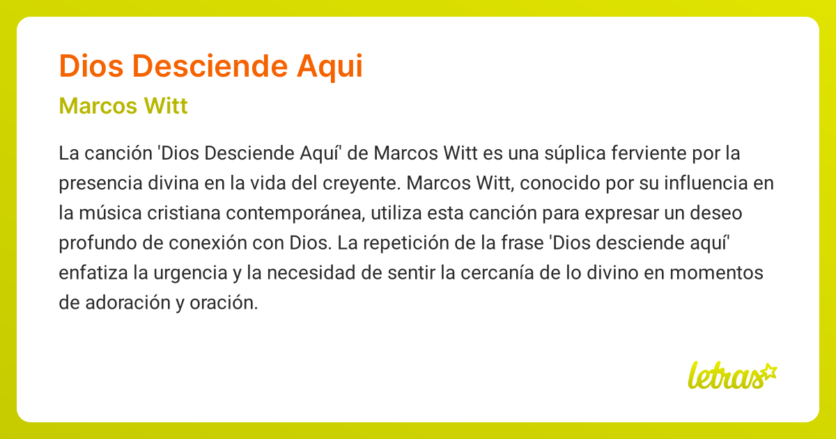 Significado de la canción DIOS DESCIENDE AQUI (Marcos Witt) - LETRAS.COM