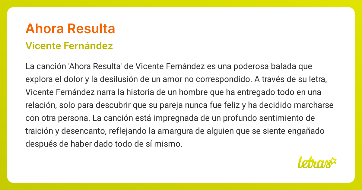 Significado de la canción AHORA RESULTA (Vicente Fernández) - LETRAS.COM
