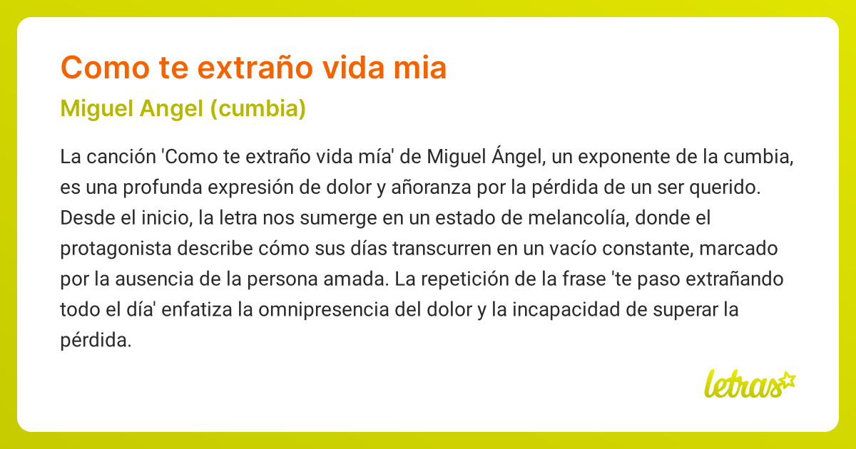 Significado de la canción COMO TE EXTRAÑO VIDA MIA (Miguel Angel ...
