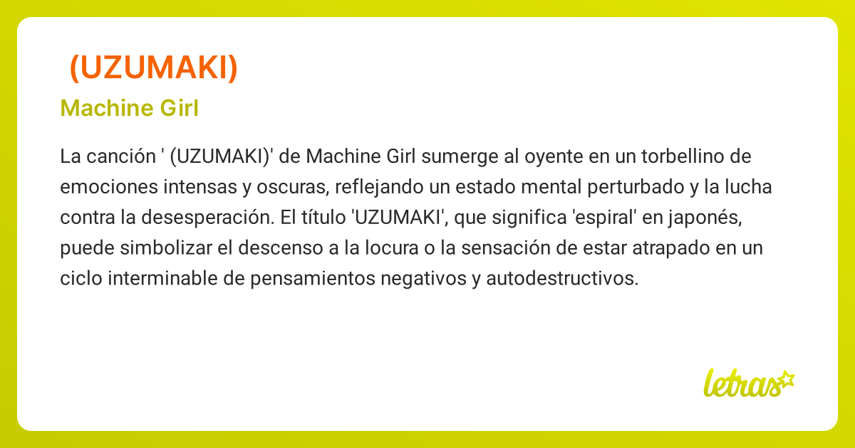 Significado De La Canción うずまき Uzumaki Machine Girl Letras Com