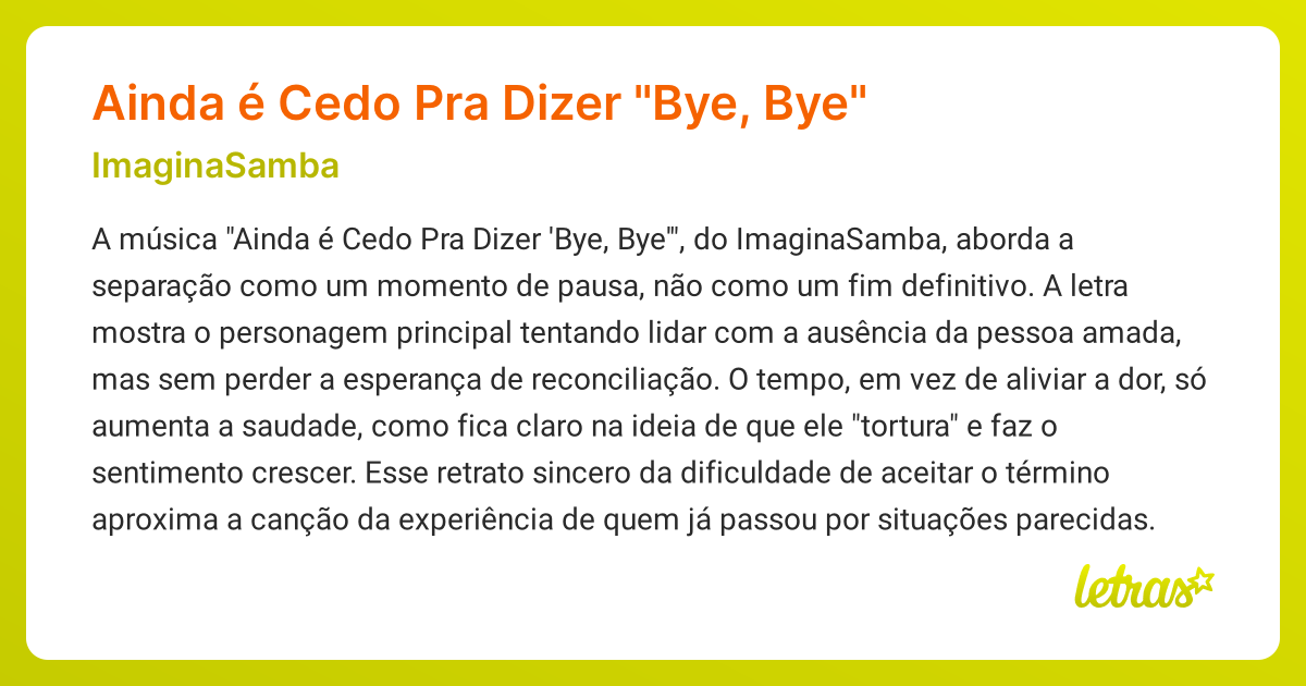 Significado da música Ainda é Cedo Pra Dizer "Bye, Bye" (ImaginaSamba ...