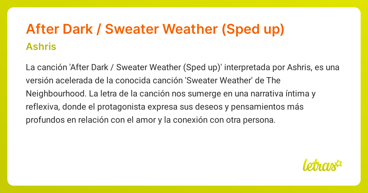 Significado de la canción After Dark / Sweater Weather (Sped up) (Ashris) - LETRAS.COM