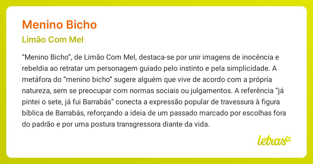 Significado da música MENINO BICHO (Limão Com Mel) - LETRAS.MUS.BR