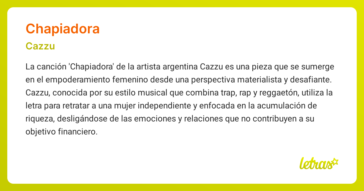 Significado de la canción CHAPIADORA (Cazzu) - LETRAS.COM