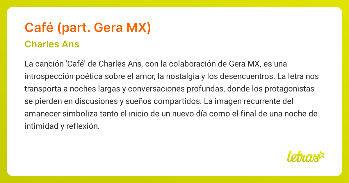 Significado de la canción CAFÉ (PART. GERA MX) (Charles Ans) - LETRAS.COM