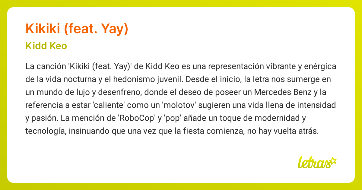 Significado de la canción KIKIKI (FEAT. YAY) (Kidd Keo) - LETRAS.COM