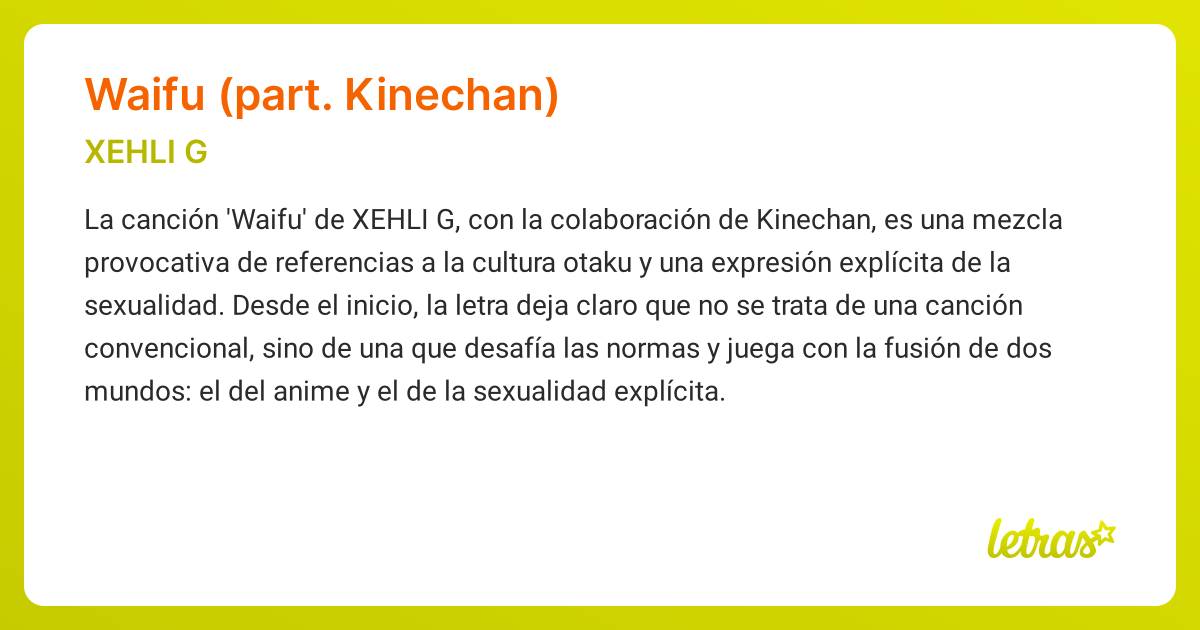 Significado de la canción WAIFU (PART. KINECHAN) (XEHLI G) - LETRAS.COM