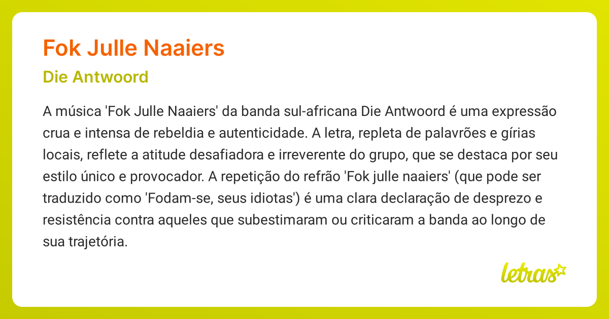 Significado da música FOK JULLE NAAIERS (Die Antwoord) - LETRAS.MUS.BR