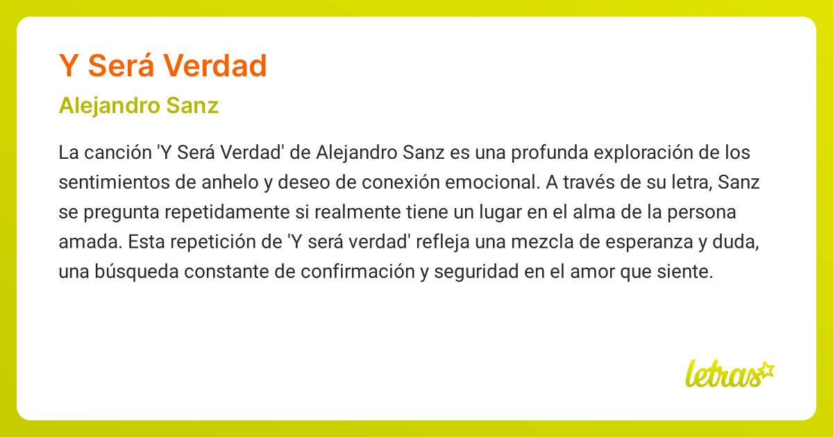 Significado de la canción Y SERÁ VERDAD (Alejandro Sanz) - LETRAS.COM