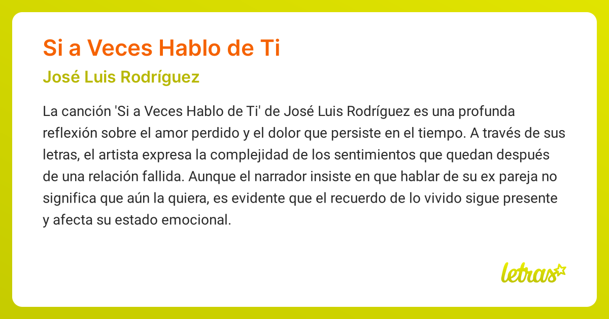 Significado de la canción SI A VECES HABLO DE TI (José Luis Rodríguez ...