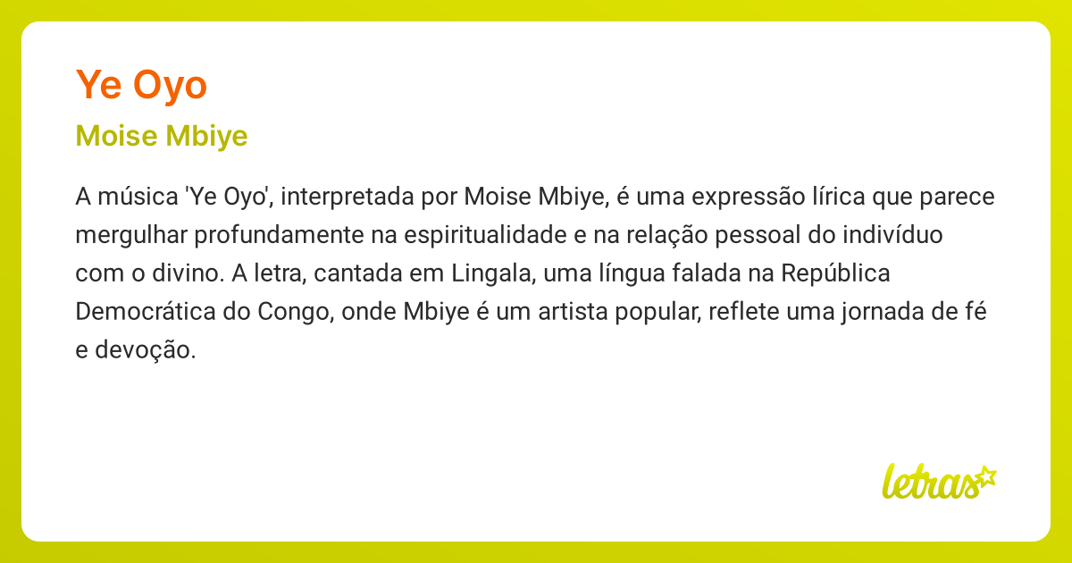 Significado da música YE OYO (Moise Mbiye) - LETRAS.MUS.BR