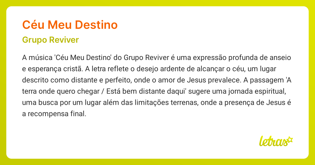 Significado da música CÉU MEU DESTINO (Grupo Reviver) - LETRAS.MUS.BR
