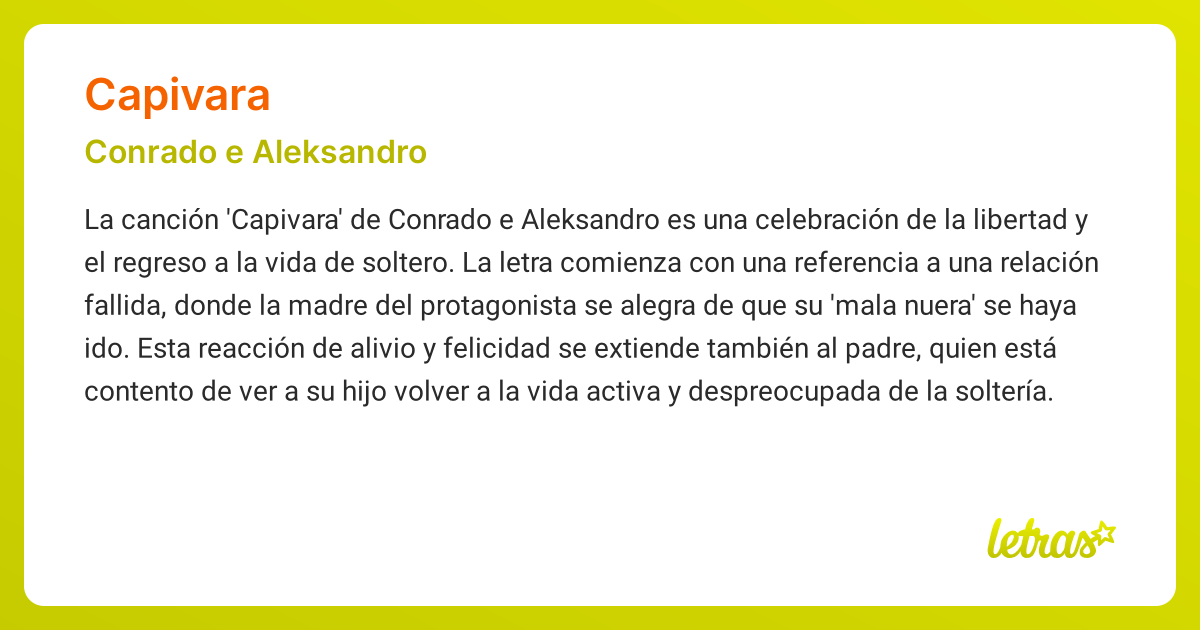 Significado de la canción CAPIVARA (Conrado e Aleksandro) - LETRAS.COM