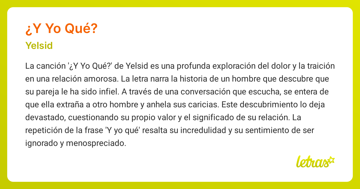 Significado de la canción ¿Y YO QUÉ? (Yelsid) - LETRAS.COM