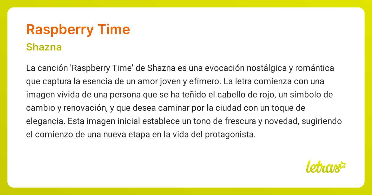 Significado de la canción RASPBERRY TIME (Shazna) - LETRAS.COM