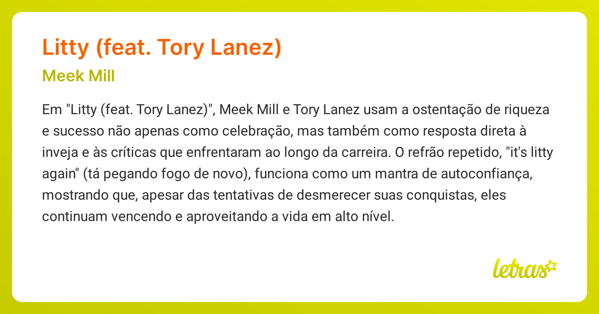 Significado da música LITTY (FEAT. TORY LANEZ) (Meek Mill) - LETRAS.MUS.BR