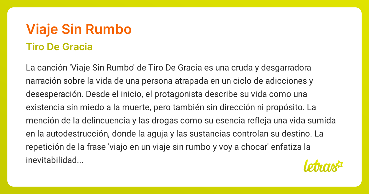 Significado de la canción VIAJE SIN RUMBO (Tiro De Gracia) - LETRAS.COM