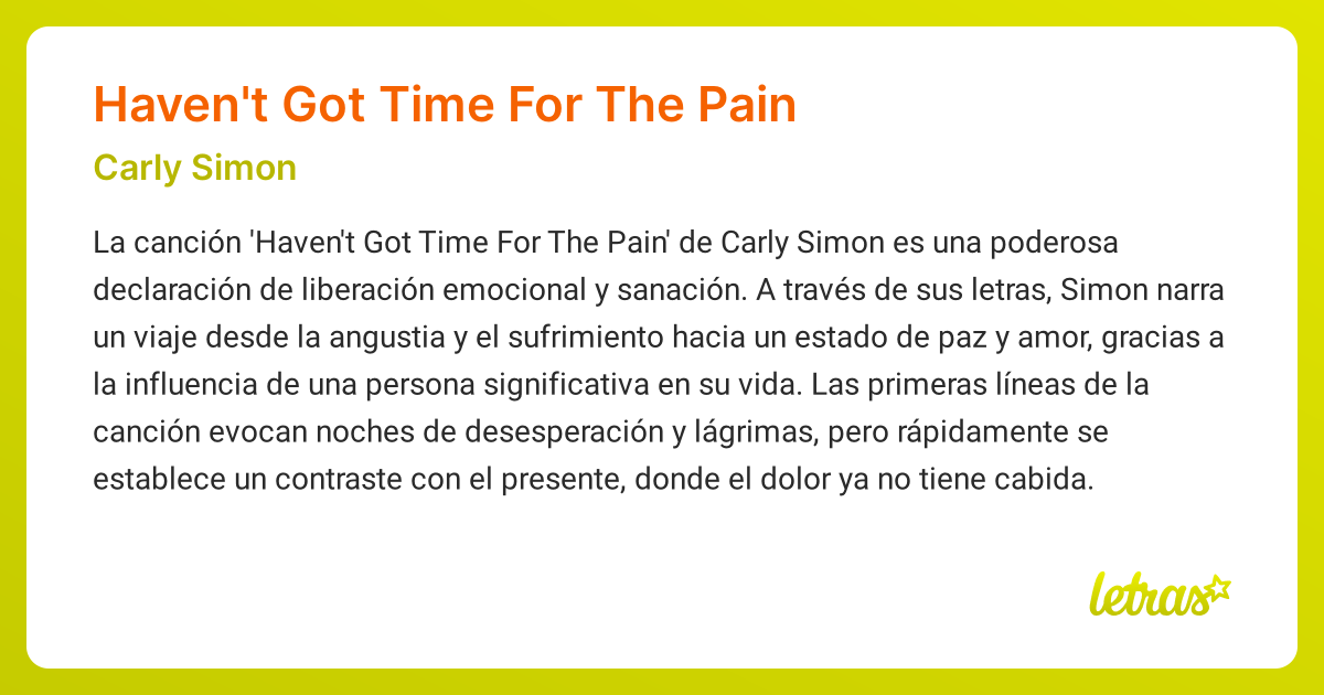 Significado de la canción HAVEN'T GOT TIME FOR THE PAIN (Carly Simon) - LETRAS.COM