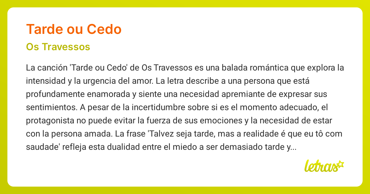 Significado de la canción TARDE OU CEDO (Os Travessos) - LETRAS.COM
