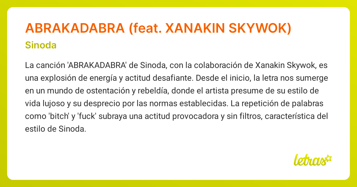 Significado de la canción ABRAKADABRA (feat. XANAKIN SKYWOK) (Sinoda) - LETRAS.COM