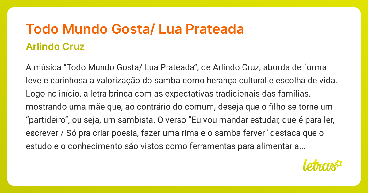 Significado da música TODO MUNDO GOSTA/ LUA PRATEADA (Arlindo Cruz ...