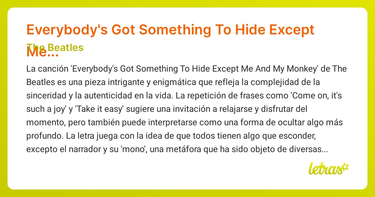 Significado de la canción Everybody's Got Something To Hide Except Me ...