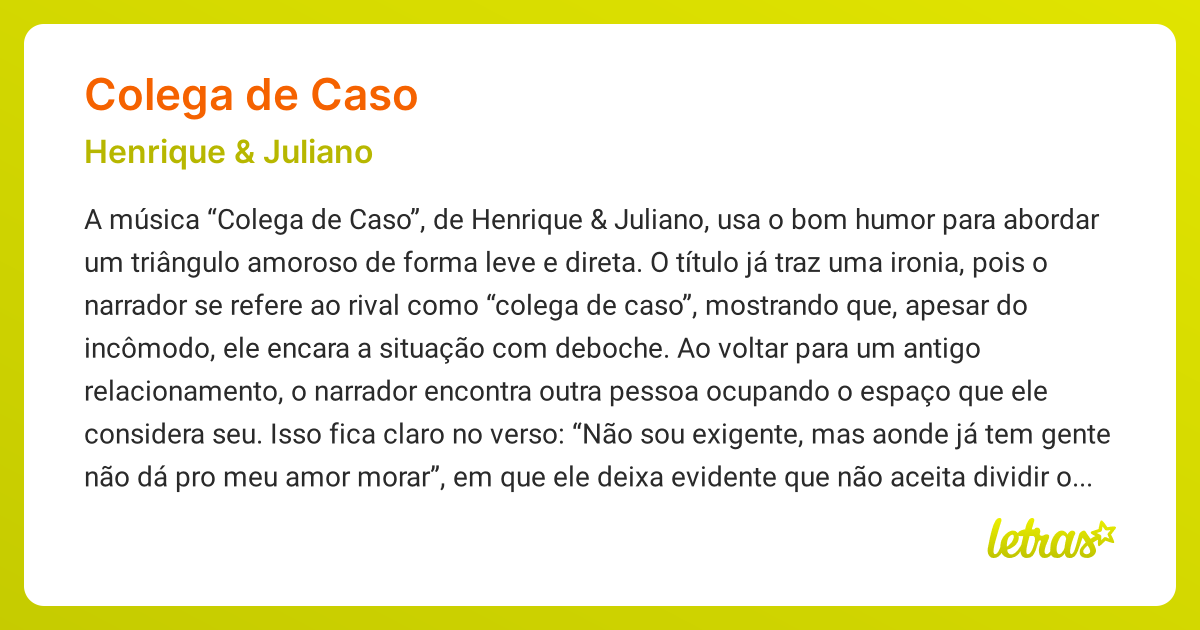 Significado da música COLEGA DE CASO (Henrique & Juliano) - LETRAS.MUS.BR