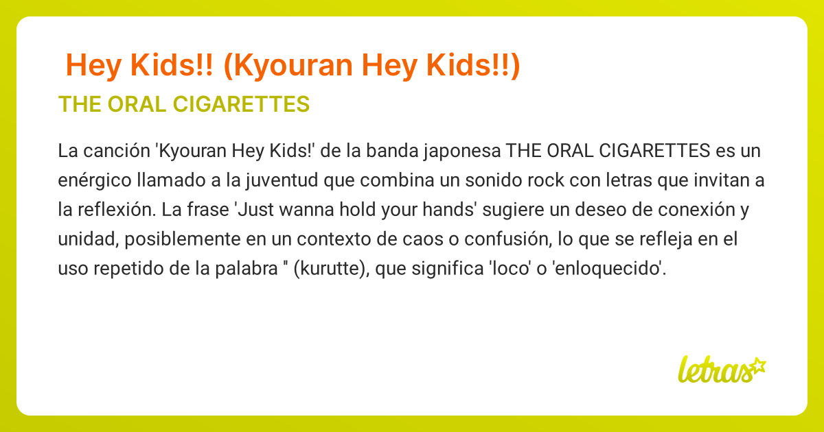 Significado de la canción 狂乱 Hey Kids!! (Kyouran Hey Kids!!) (THE ORAL ...