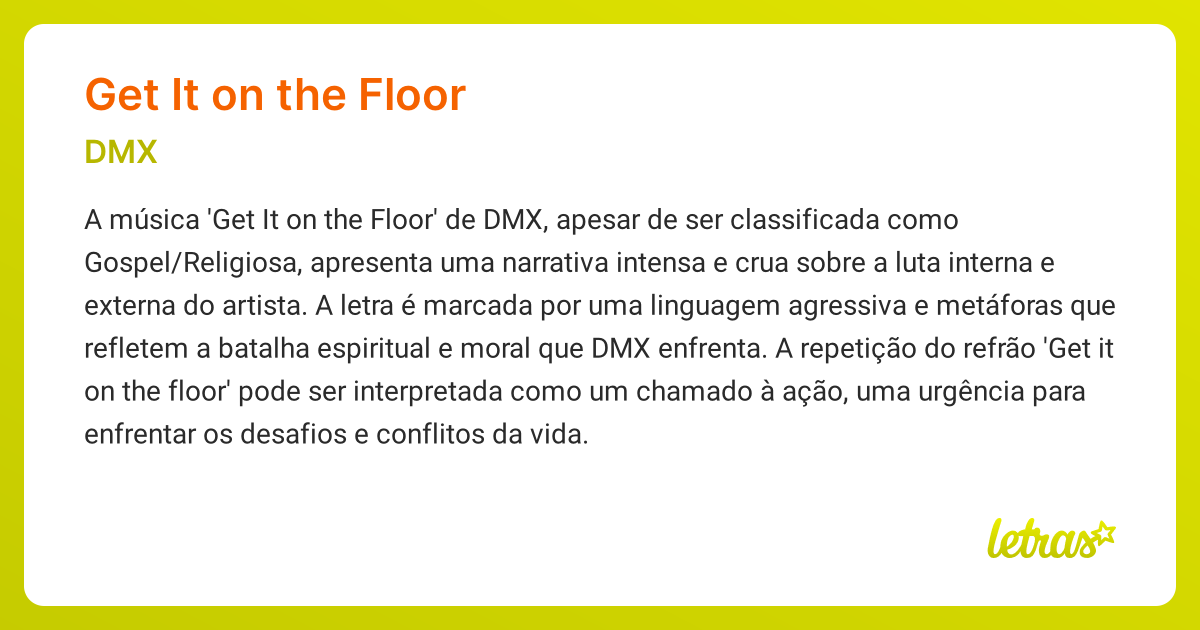 Significado da música GET IT ON THE FLOOR (DMX) - LETRAS.MUS.BR