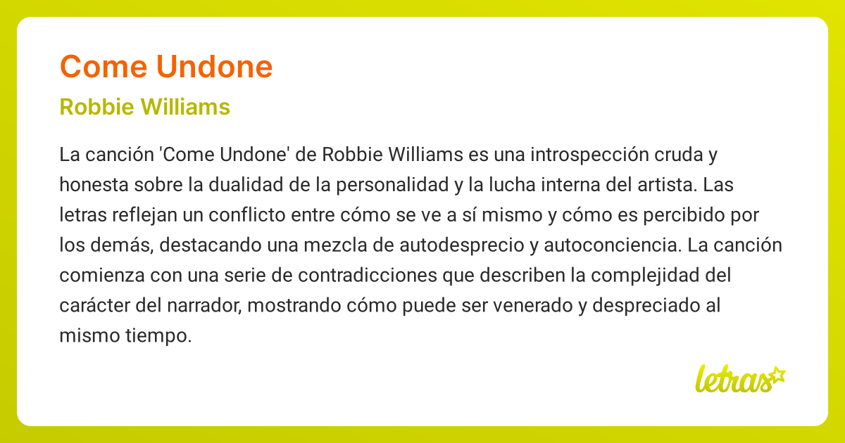 Significado de la canción COME UNDONE (Robbie Williams) - LETRAS.COM