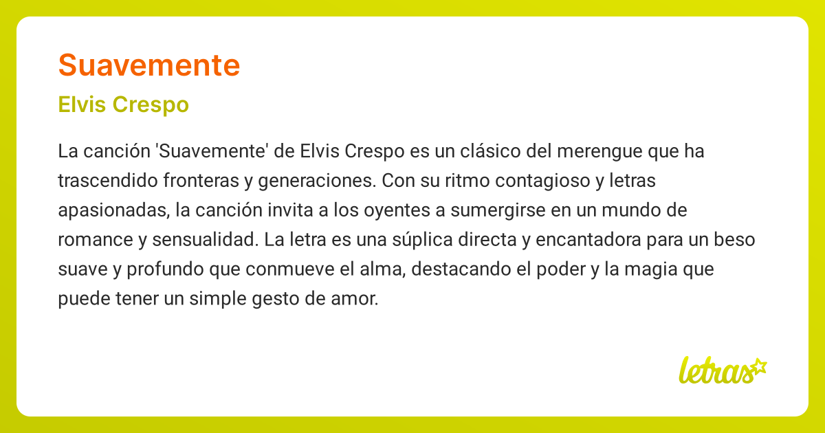 Significado de la canción SUAVEMENTE (Elvis Crespo) - LETRAS.COM