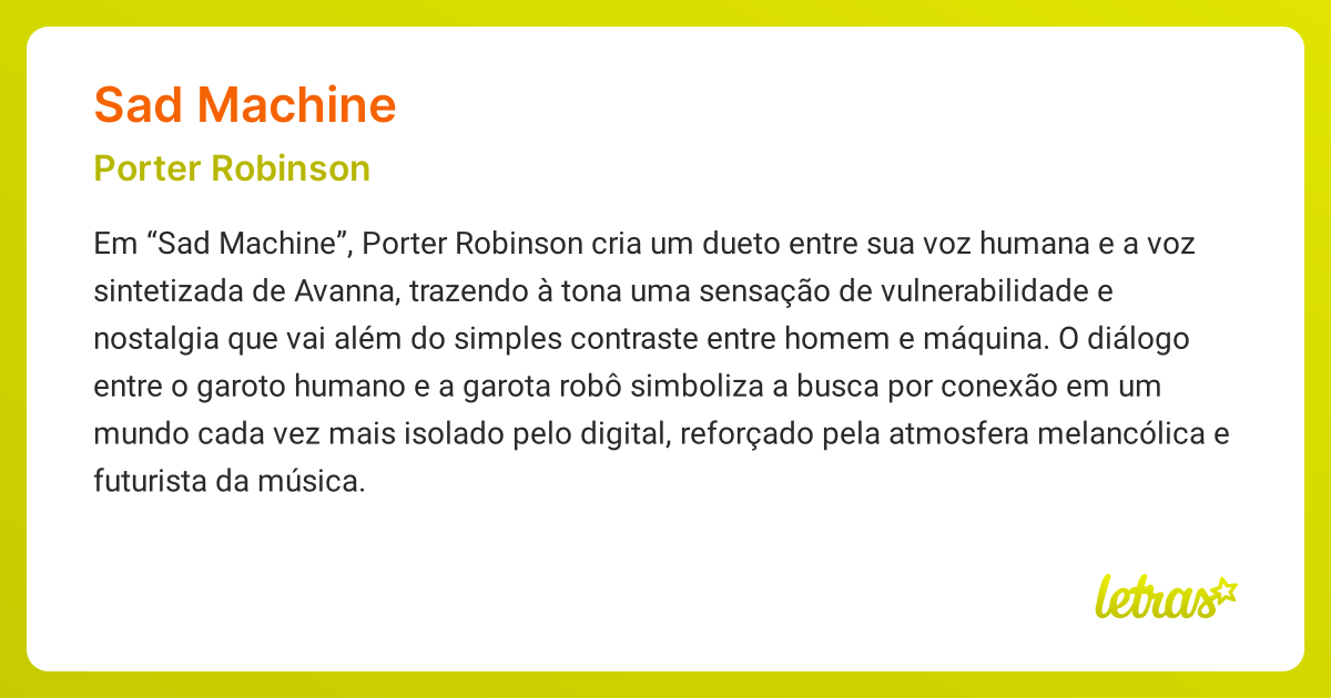Significado da música SAD MACHINE (Porter Robinson) - LETRAS.MUS.BR