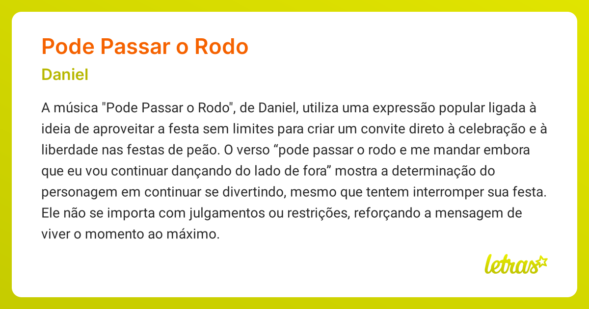 Significado da música PODE PASSAR O RODO (Daniel) - LETRAS.MUS.BR