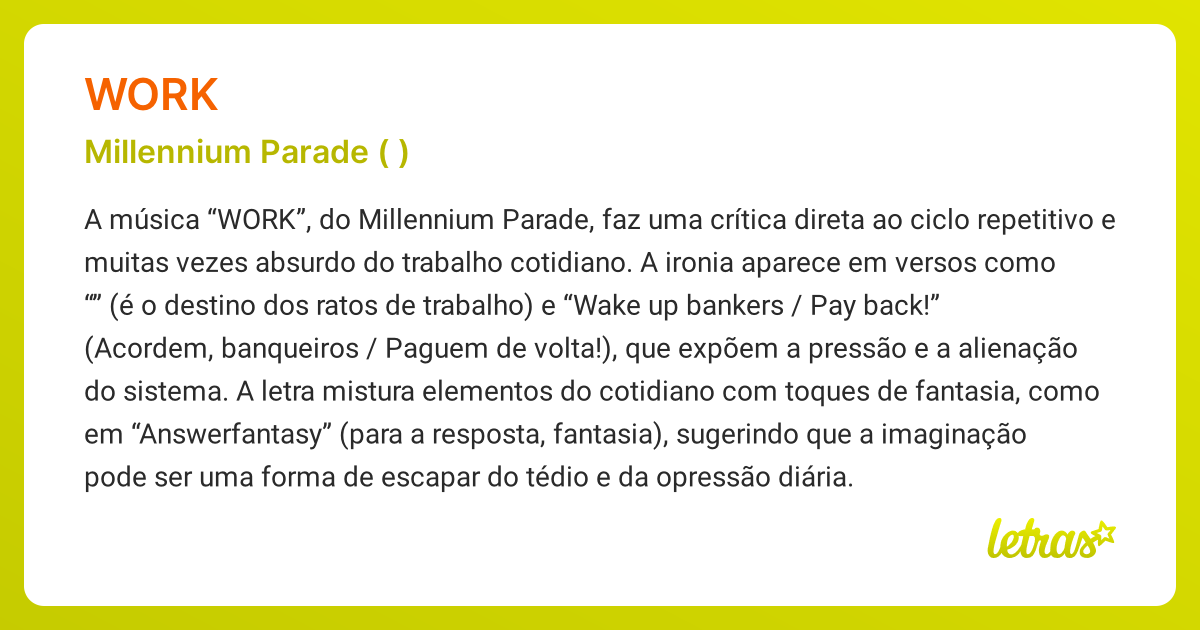 Significado da música WORK (Millennium Parade (ꉈꀧ꒒꒒ꁄꍈꍈꀧ꒦ꉈ ꉣꅔꎡꅔꁕꁄ ...