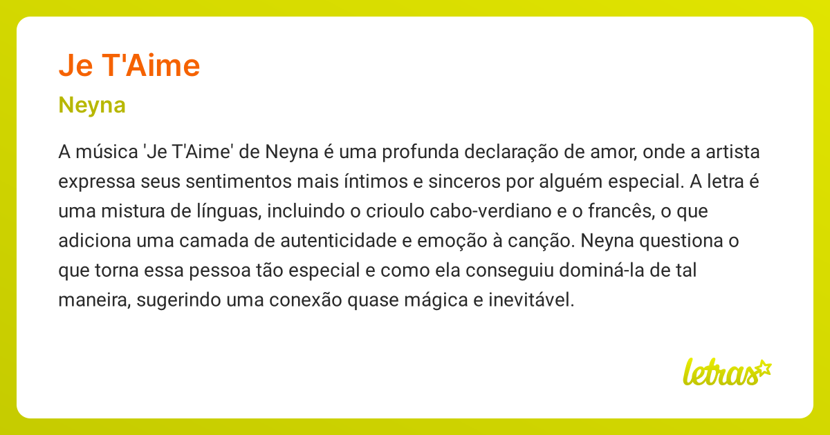 Significado da música JE T'AIME (Neyna) - LETRAS.MUS.BR