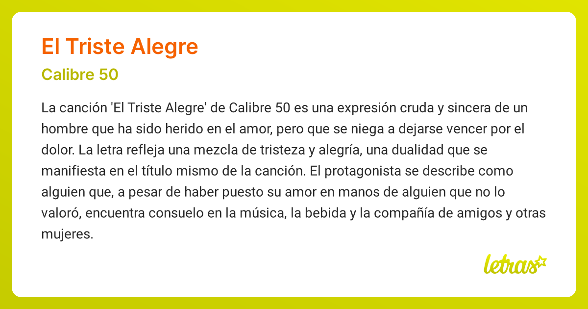 Significado de la canción EL TRISTE ALEGRE (Calibre 50) - LETRAS.COM
