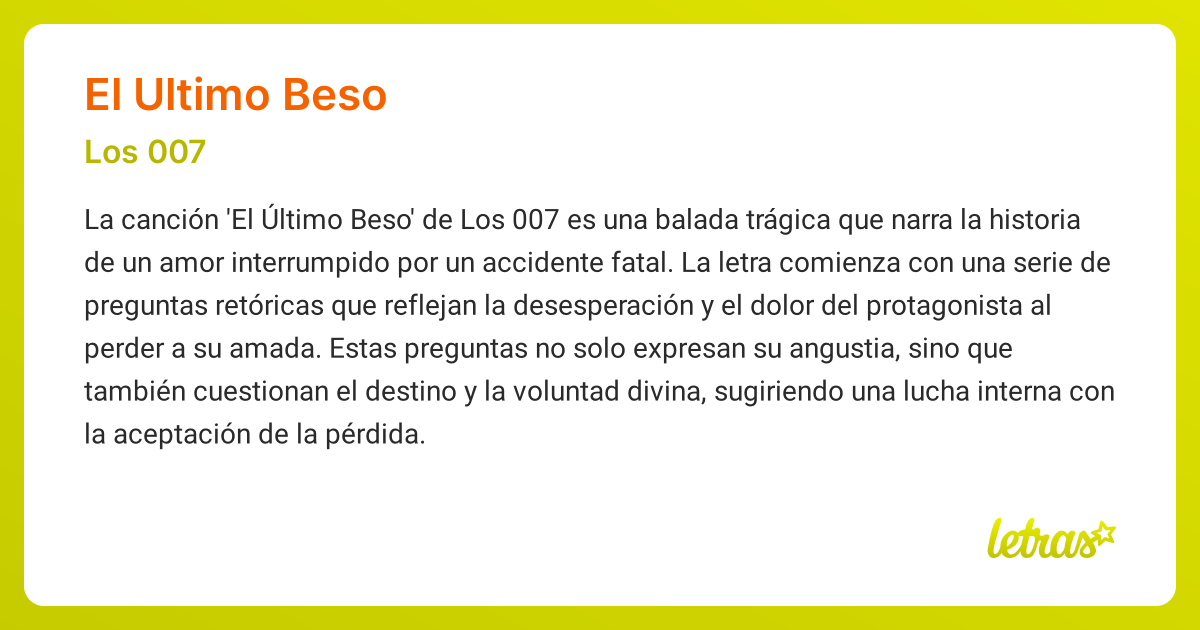 Significado de la canción EL ULTIMO BESO (Los 007) - LETRAS.COM